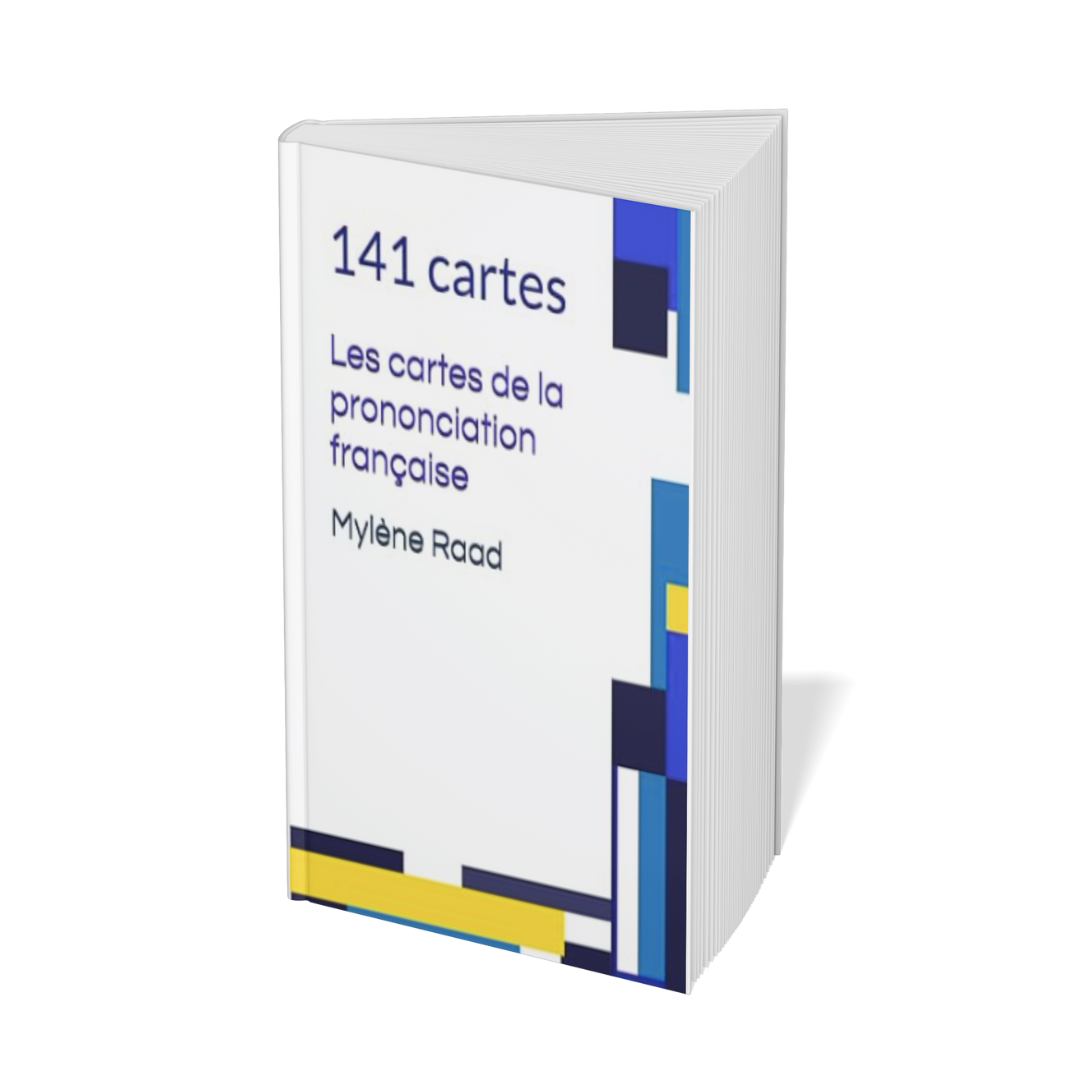 Les cartes de la prononciation française : 141 cartes - Master Your French