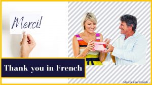 The Best Ways to Say Thank You in French - Master Your French